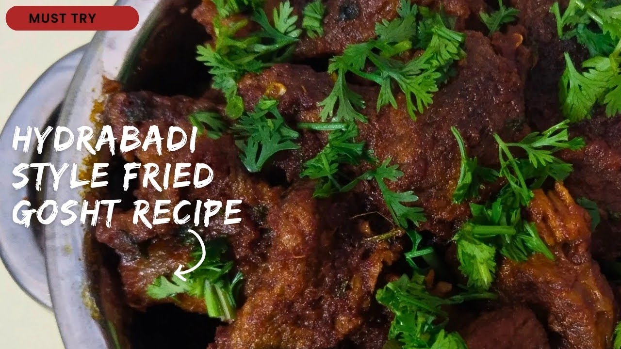 Hyderabadi Tala Hua Gosht|Hyderabadi Style Fried Gosht Recipe - YouTube