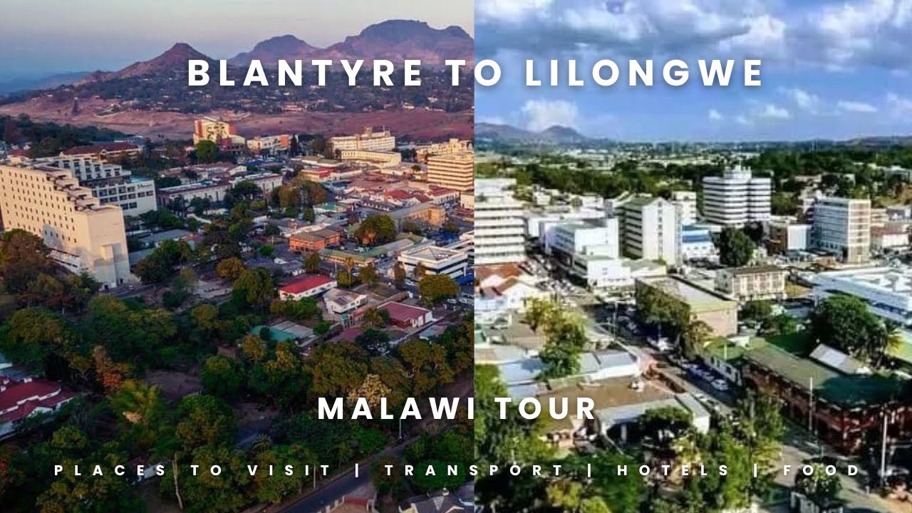 Malawi Cities Tour | Blantyre to Lilongwe | The way from Blantyre to ...