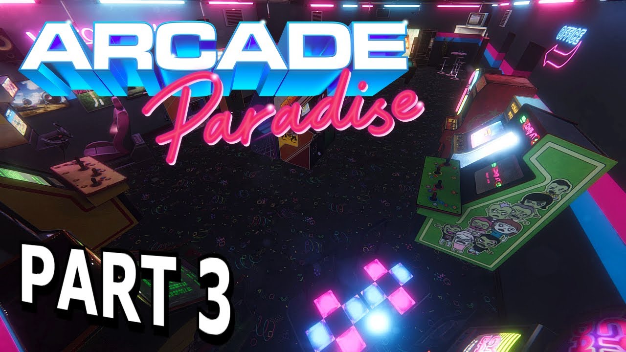 Arcade Paradise | Part 3 - New Arcade Machine and a To Do List! 90's ...