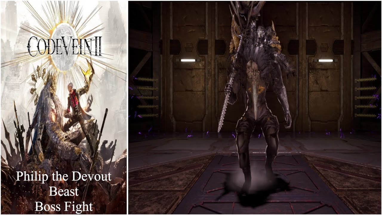 Code Vein II - Philip the Devout Beast Boss Fight - YouTube