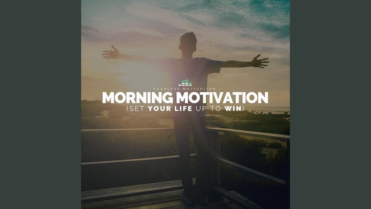 Morning Motivation (Set Your Life up to Win) - YouTube
