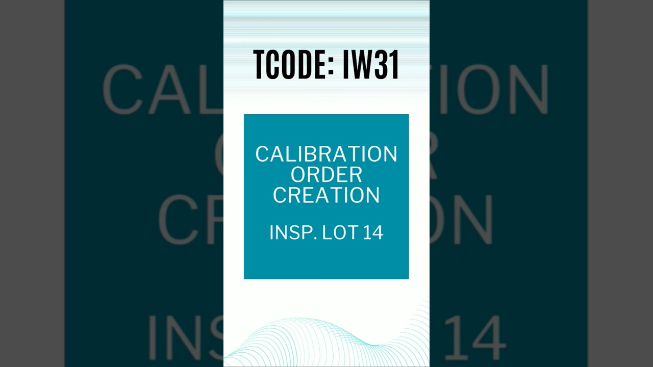 SAP QM | Calibration Order Creation, Inspection Lot 14, TCODE: IW31 ...