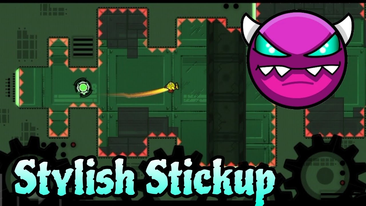 Stylish Stickup by Owosi 100% (Medium Demon) - Geometry Dash 2.2 - YouTube