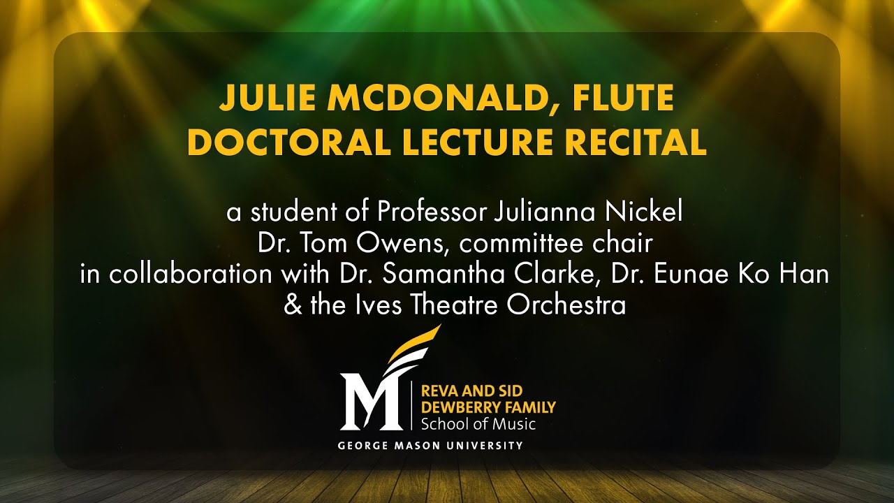 Julie Mcdonald Flute Doctoral Lecture Recital - YouTube
