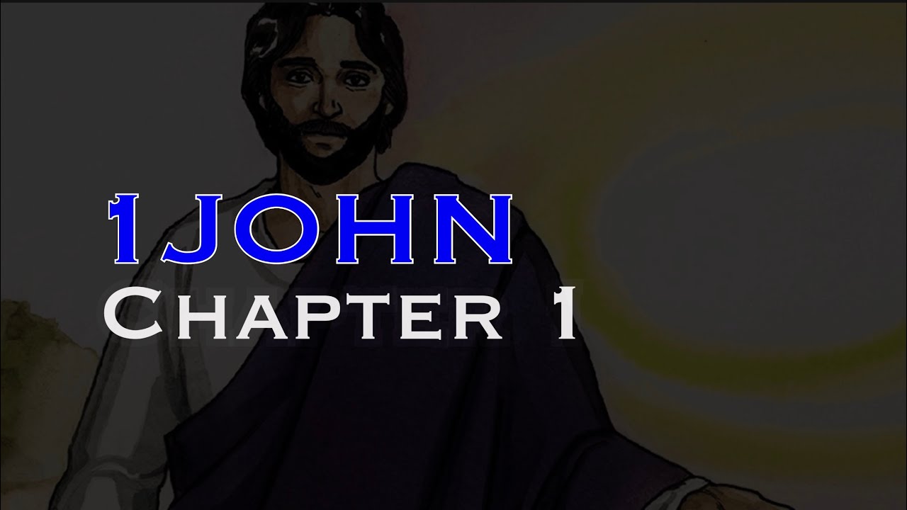 1 John Chapter 1 | 요한일서 1장 - YouTube