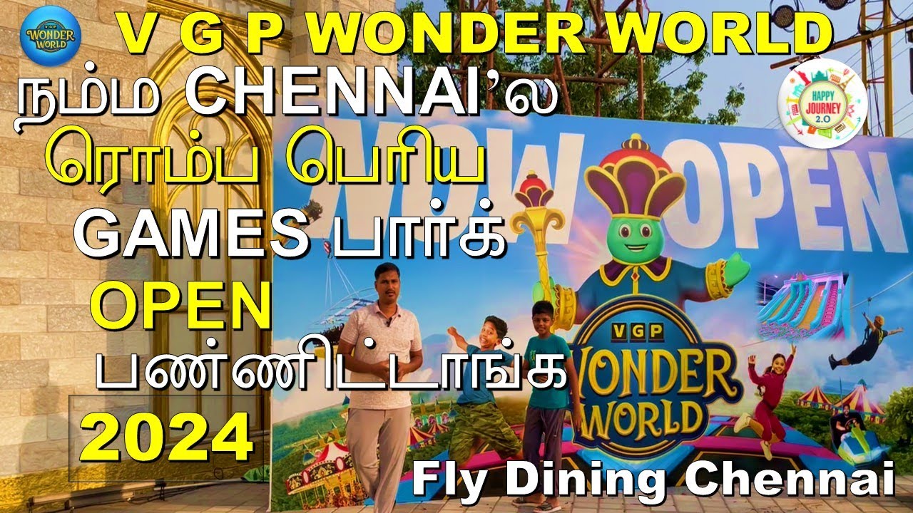 VGP WONDER WORLD CHENNAI | ECR TOURIST PLACES IN CHENNAI | HAPPY ...
