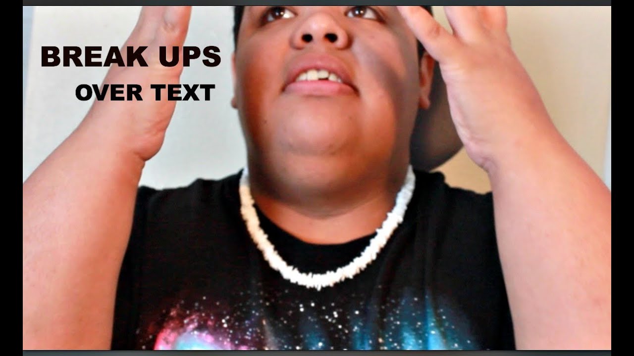 Break ups over TEXT?! - YouTube