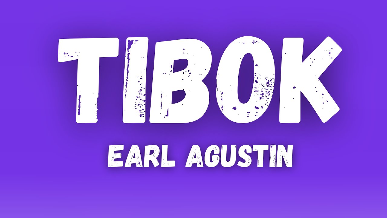 Tibok - Earl Agustin (Official Lyric Video) - YouTube