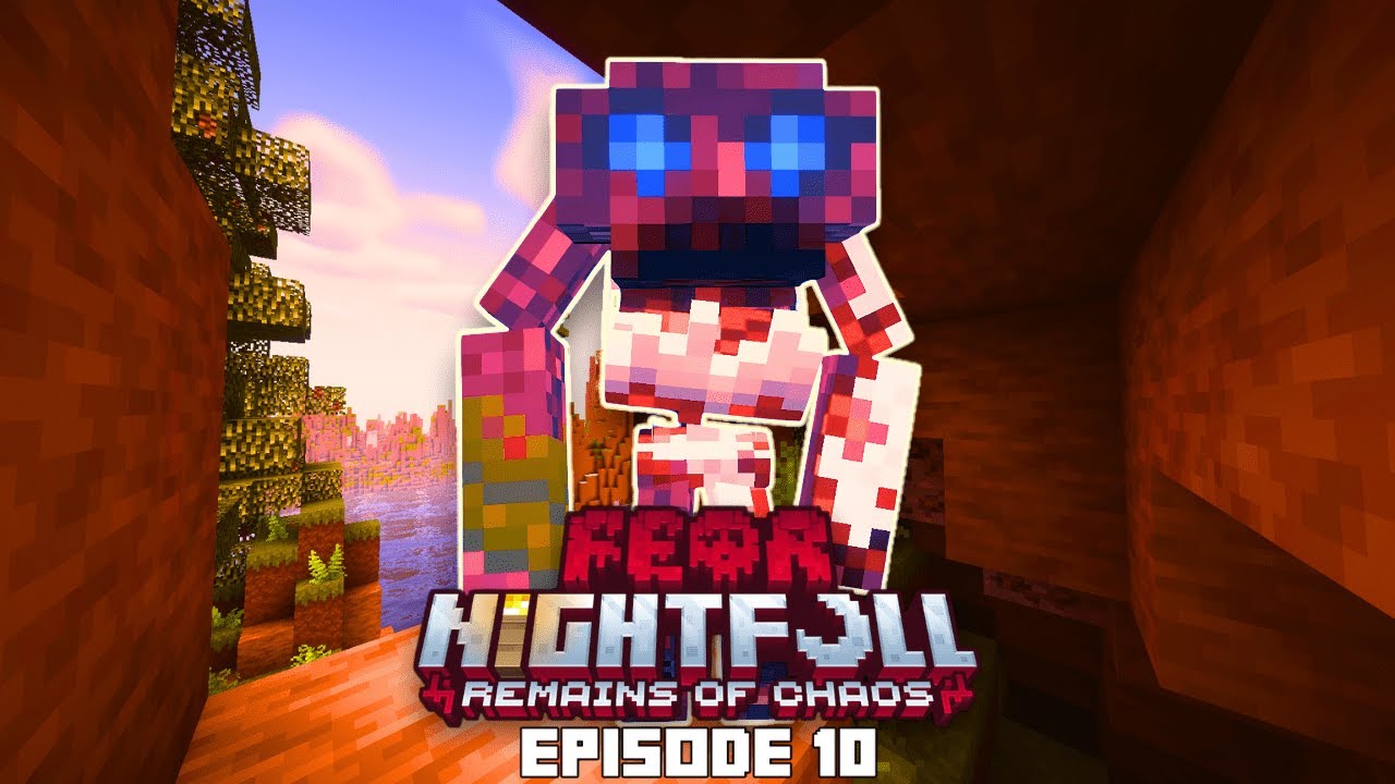 Minecraft | Fear Nightfall Remains of Chaos | Episode 10 - YouTube