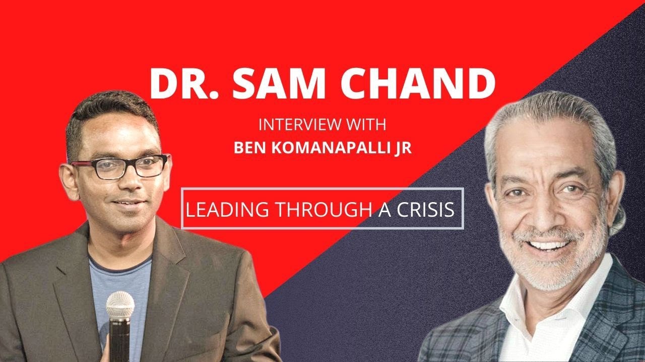 Interview with Dr. Sam Chand: Leading through a crisis - YouTube
