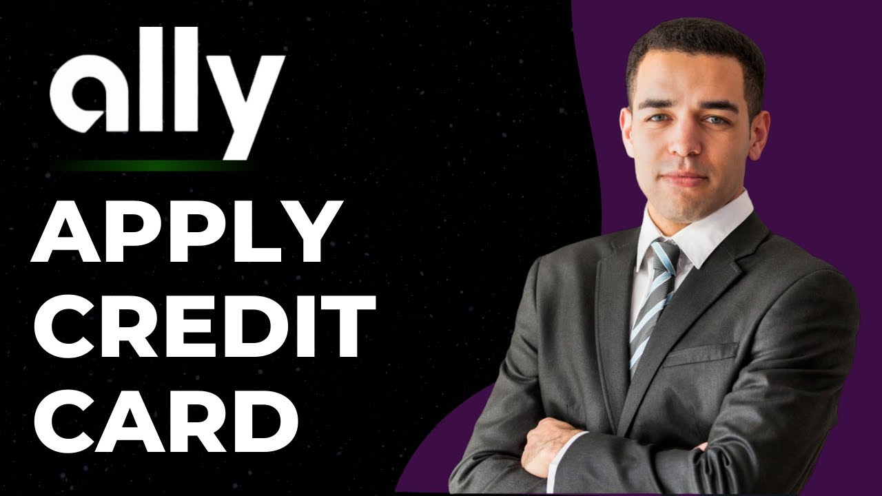 How to Apply for Ally Bank Credit Card - YouTube