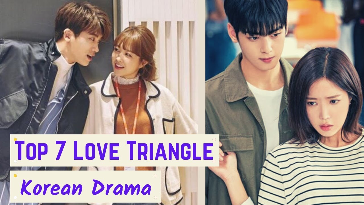 Top 7 Love Triangle in Korean Dramas || K-drama List - YouTube