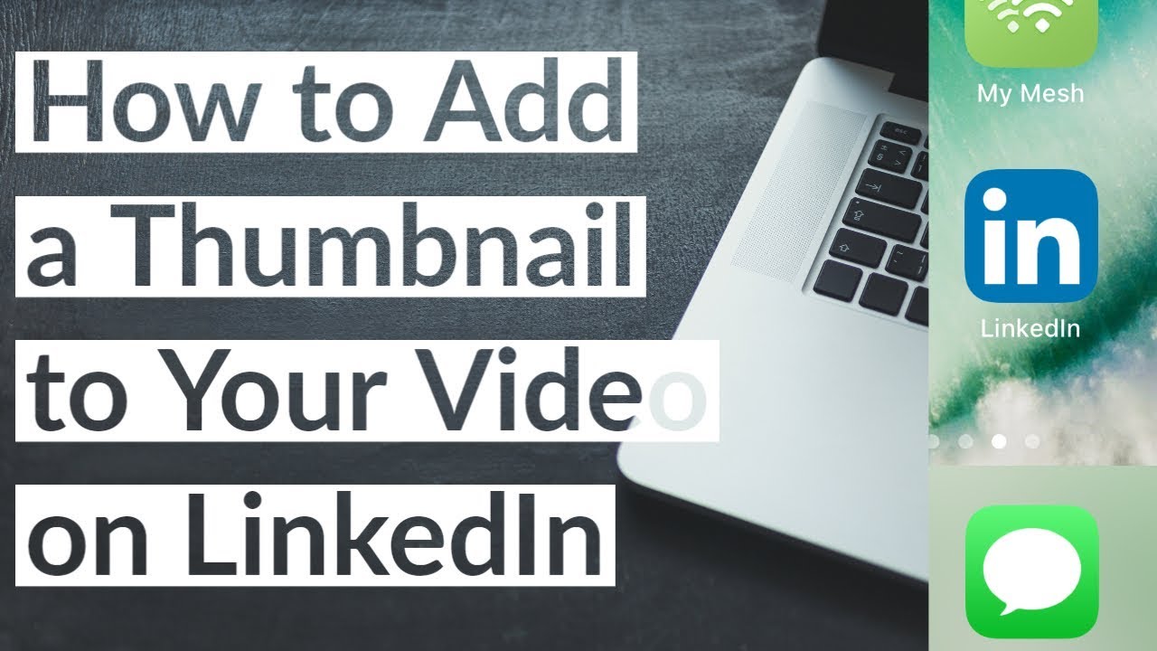 How to Add a Thumbnail to Your Video on LinkedIn - YouTube