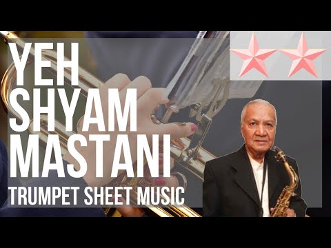 SUPER EASY Trumpet Sheet Music: How to play Yeh Shyam Mastani by ...