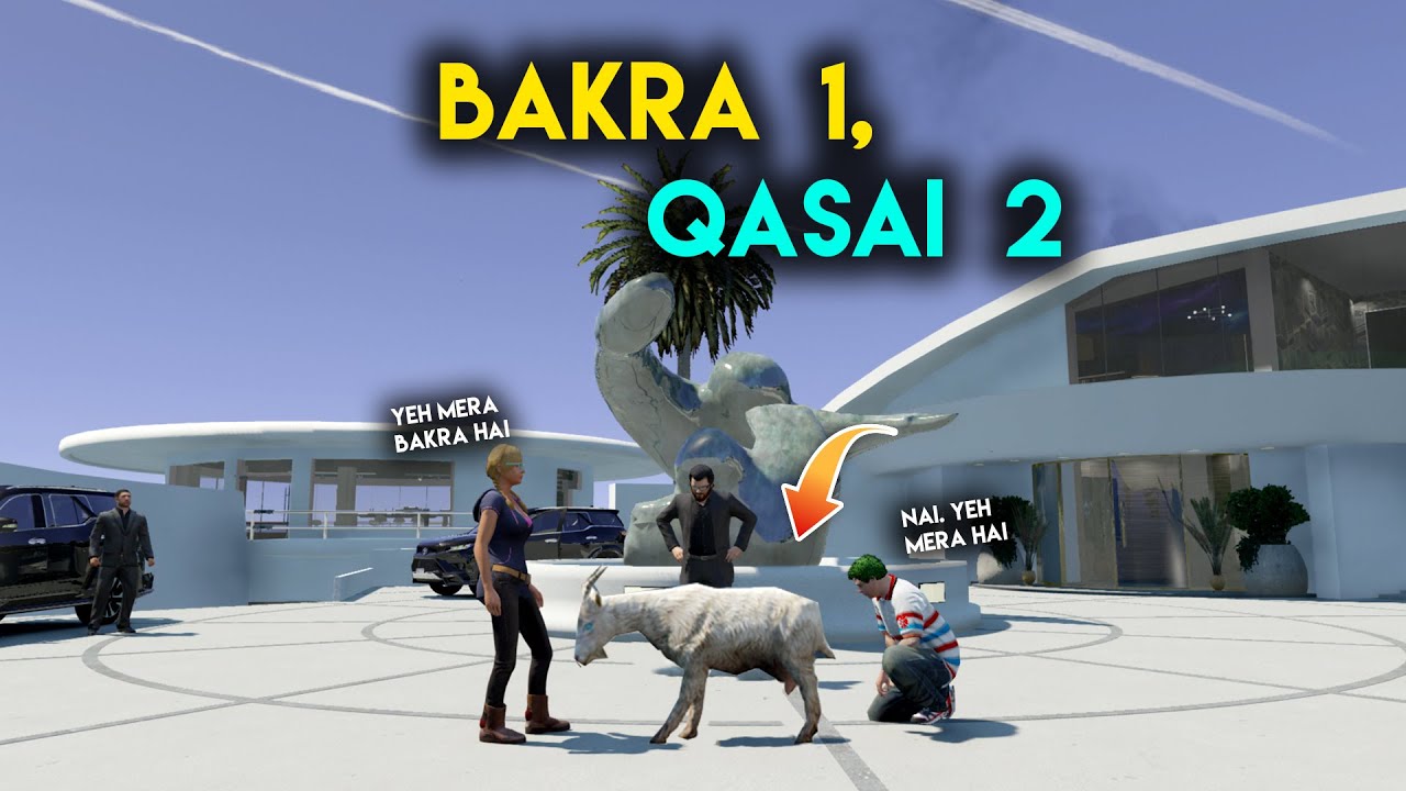 GTA 5 MANDI - BAKRA AIK, QASAI DO - JIMMY TRACEY CLASH ON BAKRA - [EP ...