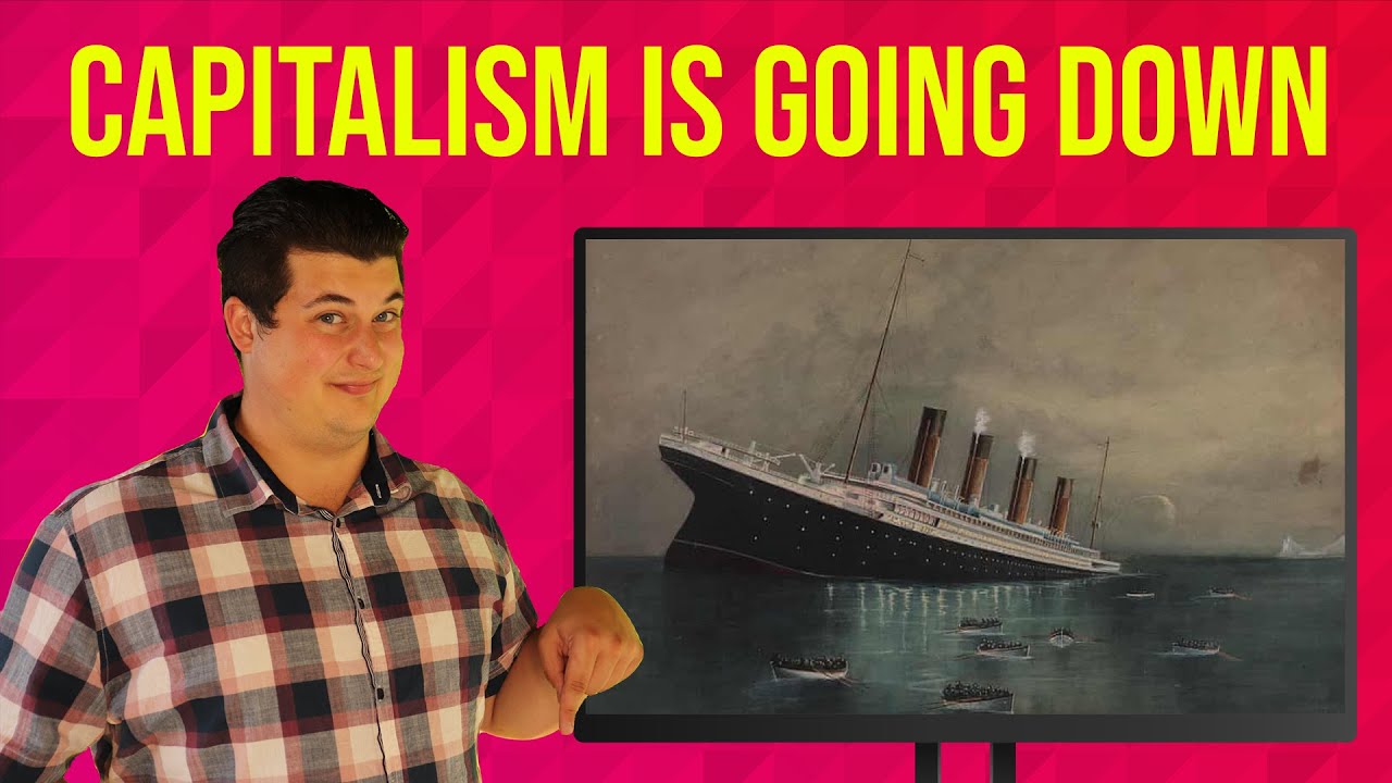The Rise and Fall of Capitalism - YouTube