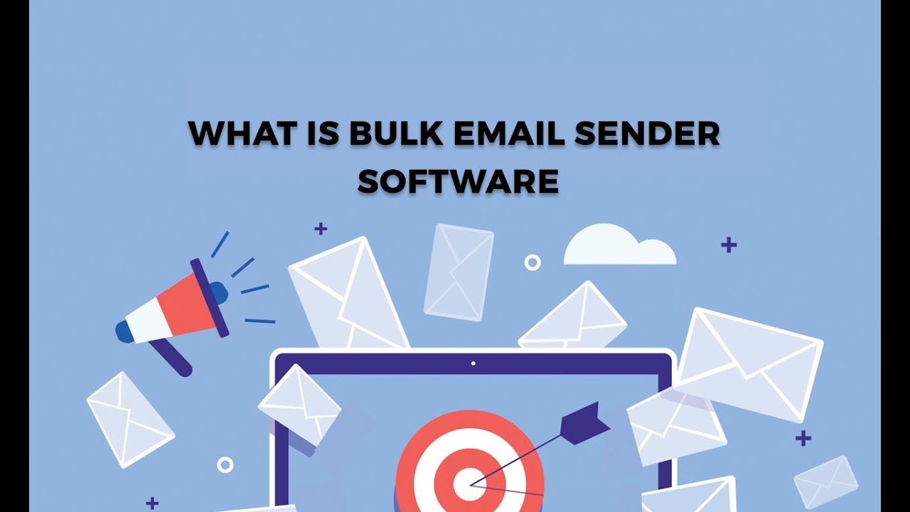 What is bulk email sender software - Bulk Email Sender Software - YouTube