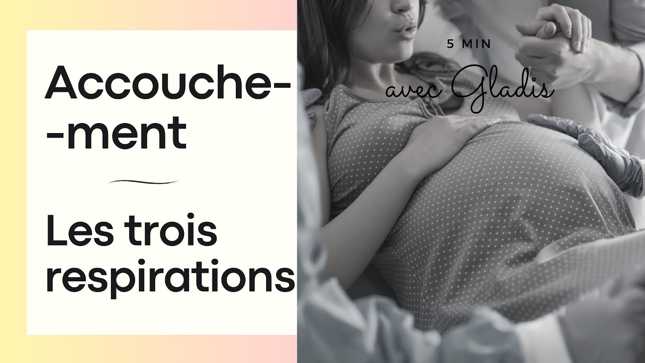 Les 3 respirations de l'accouchement - Comment respirer à l ...