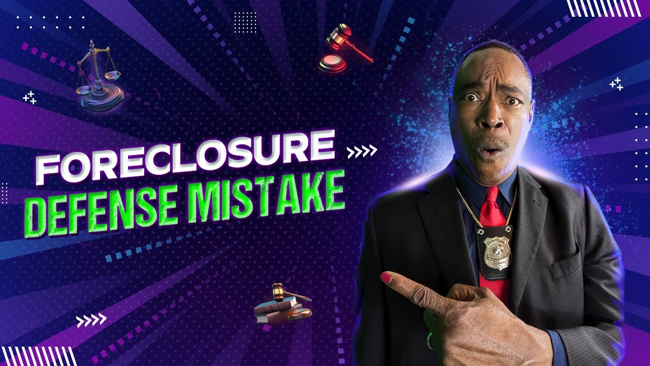 Foreclosure Defense Mistakes - YouTube