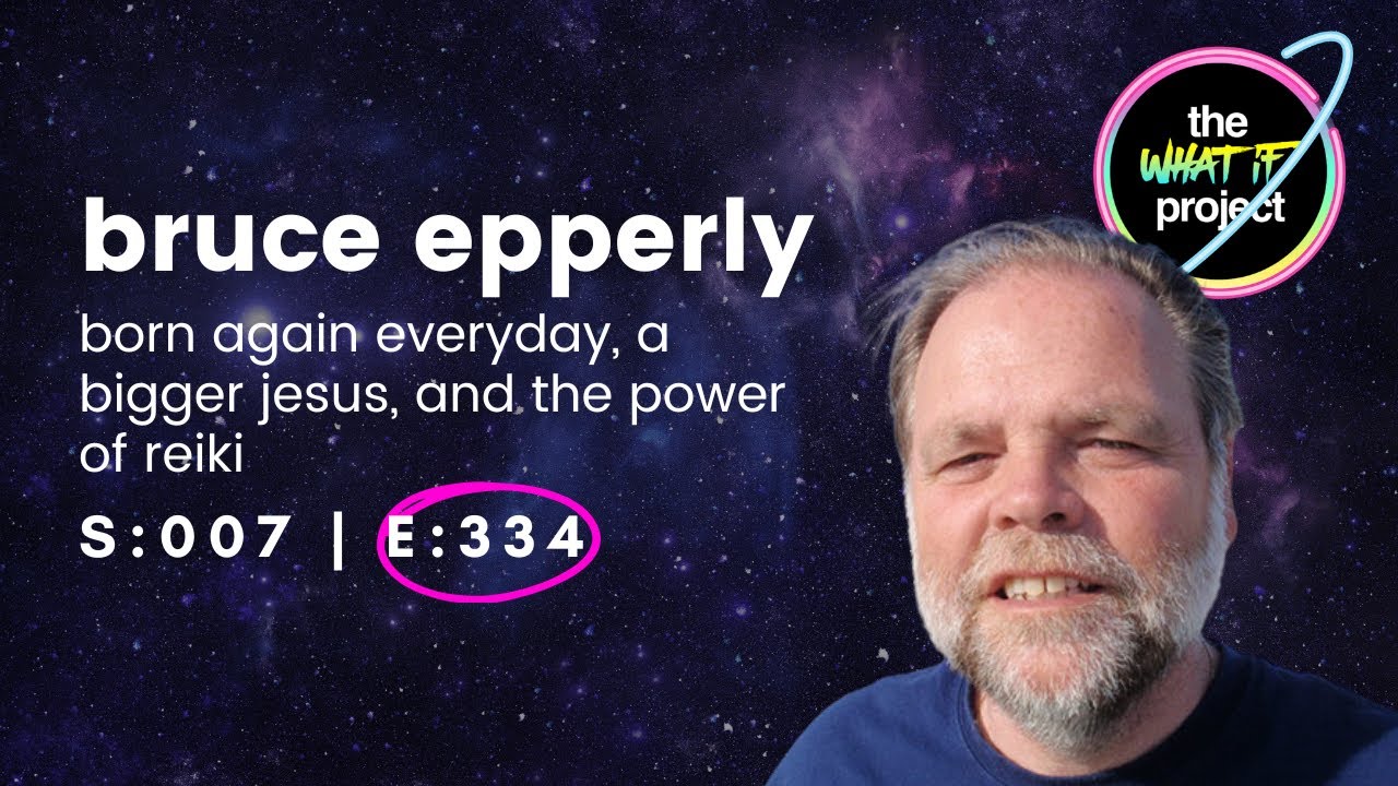 Bruce Epperly: Born Again Everyday, A Bigger Jesus, And The Power Of Reiki - YouTube