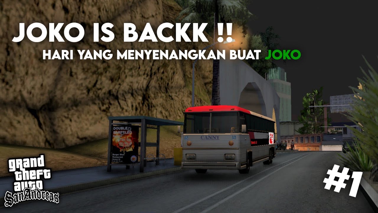 JOKOO IS BACKKK !!, HARI PERTAMA YANG MENYENANGKAN BUAT JOKO - YouTube