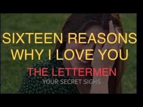 SIXTEEN REASONS WHY I LOVE YOU THE LETTERMEN WITH SING ALONG LYRICS ...