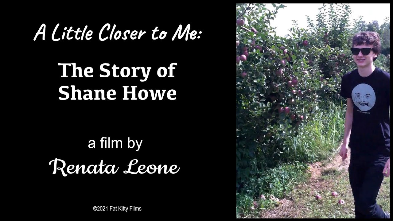 A Little Closer to Me: The Story of Shane Howe - YouTube