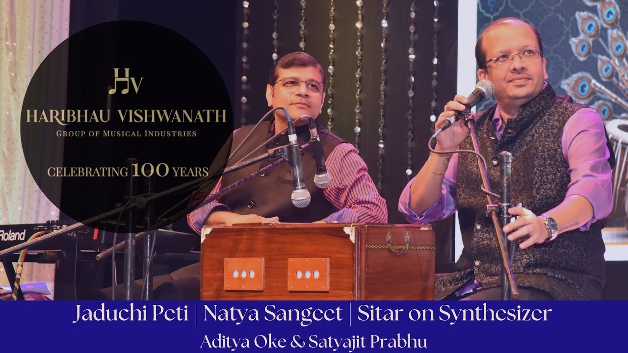 Natya Sangeet | Sitar | Jaduchi Peti | Aditya Oke & Satyajit Prabhu ...