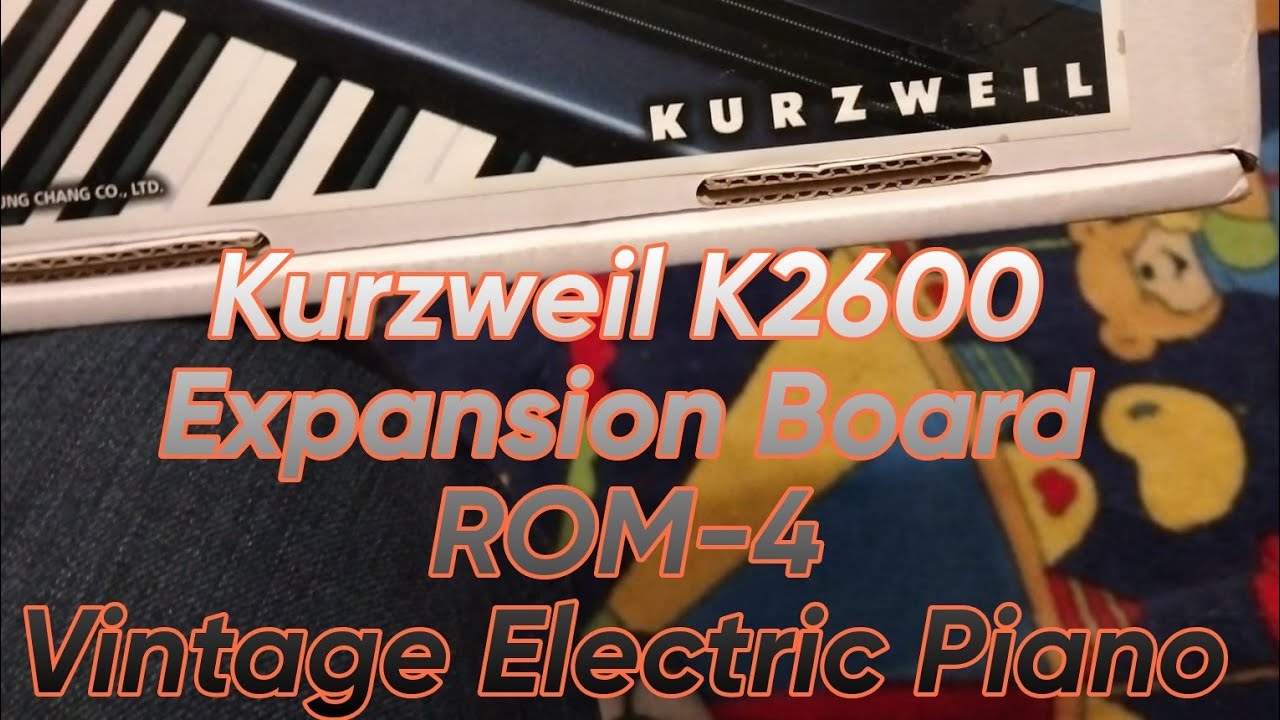Unboxing Expansion ROM-4 Kurzweil K2600 - YouTube