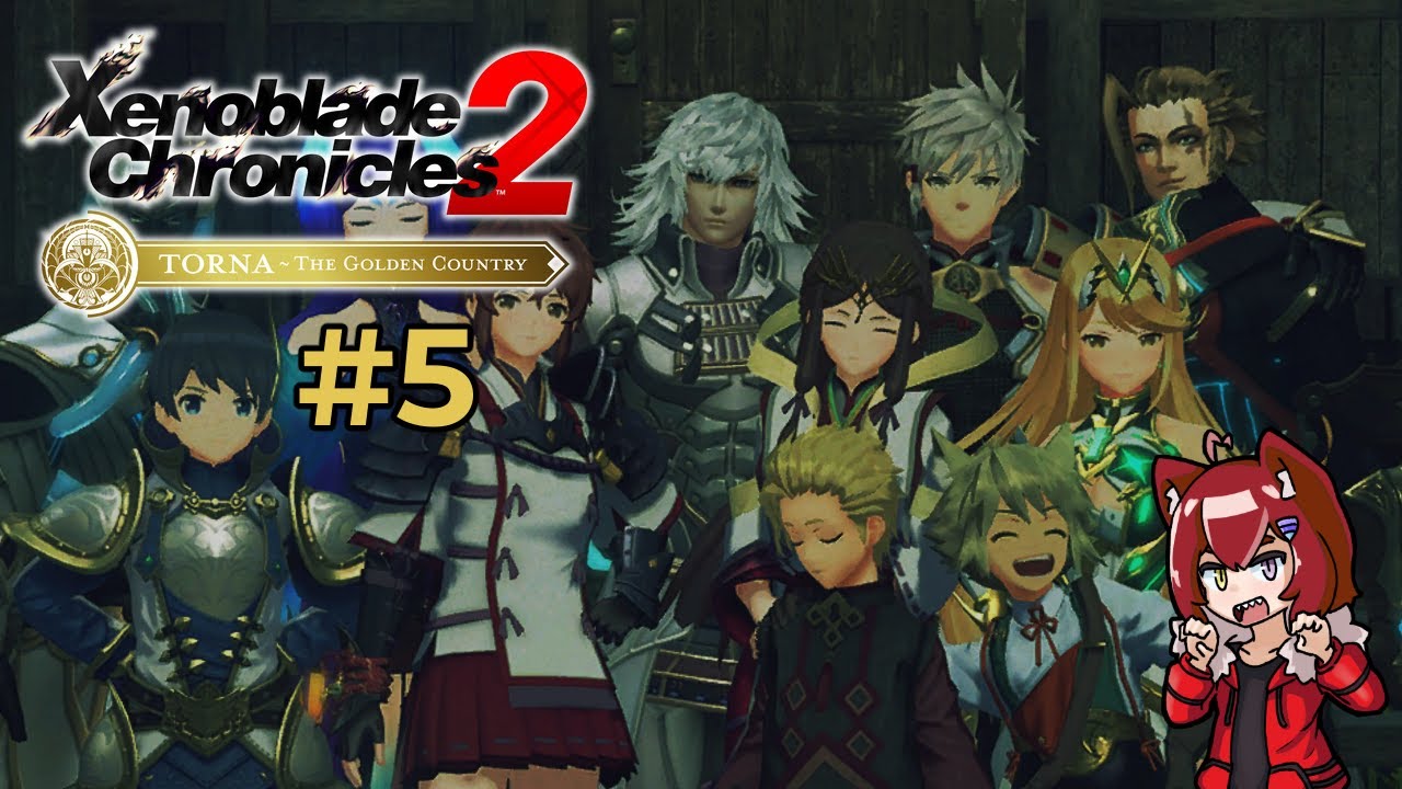 【Xenoblade Chronicles 2: Torna ~ The Golden Country】 #5: Addam's ...