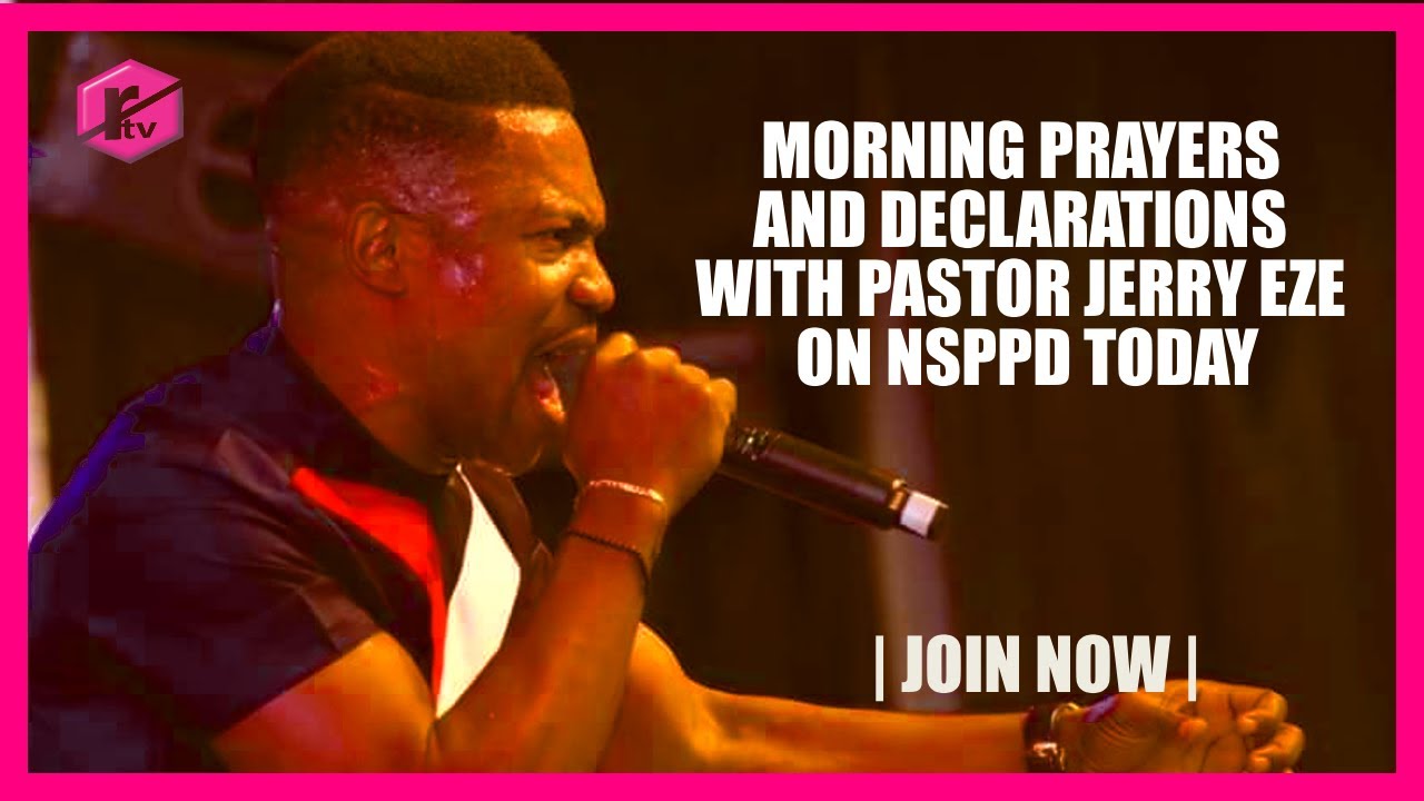 NSPPD Live Prayers Today With Jerry Eze | Tuesday 18 July 2023 #nsppd ...