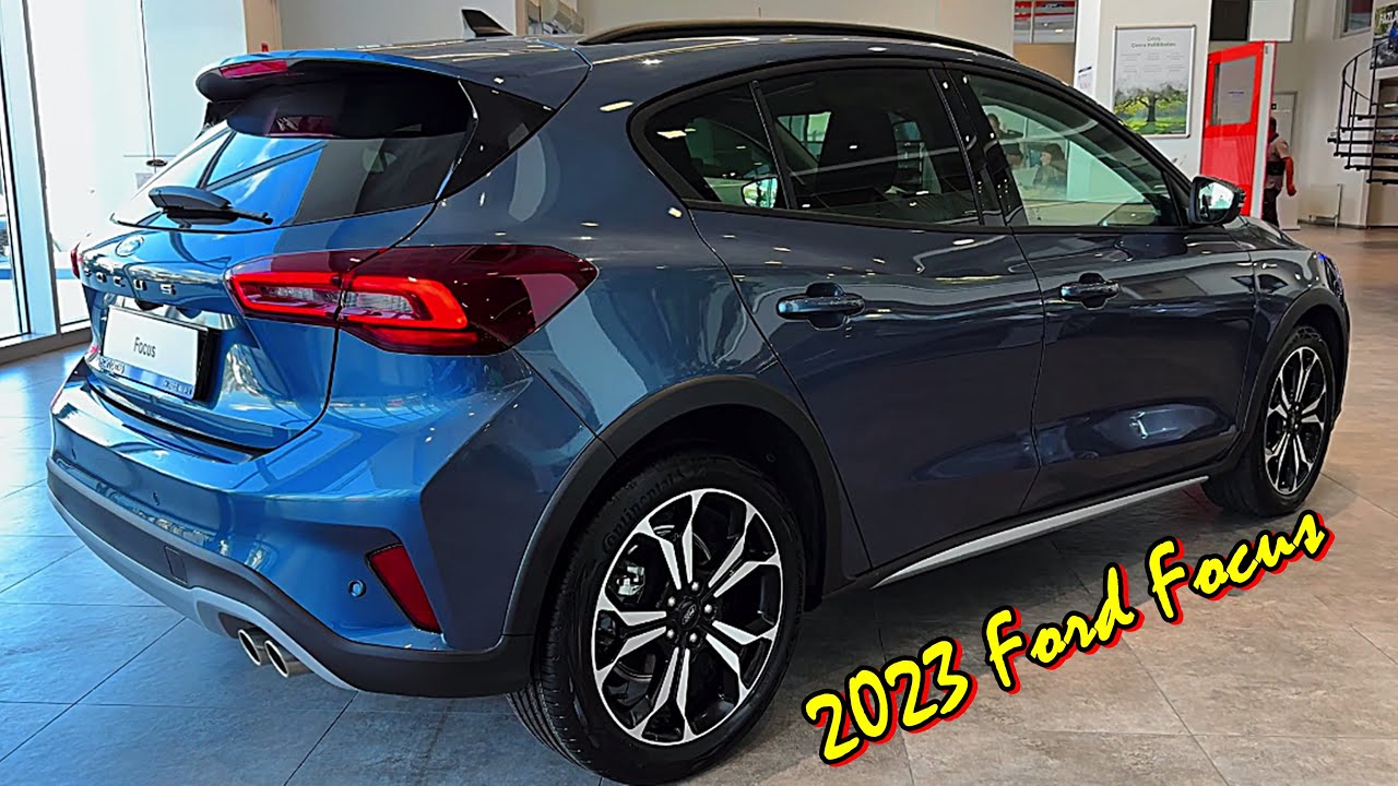 2023 Ford Focus Full Visual Review - Safe and Spacious - YouTube