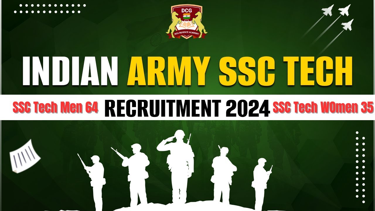"Indian Army SSC Tech Notification 2024: Complete Details and ...