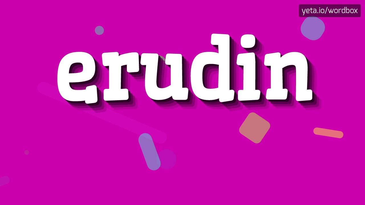 ERUDIN - HOW TO PRONOUNCE IT!? - YouTube