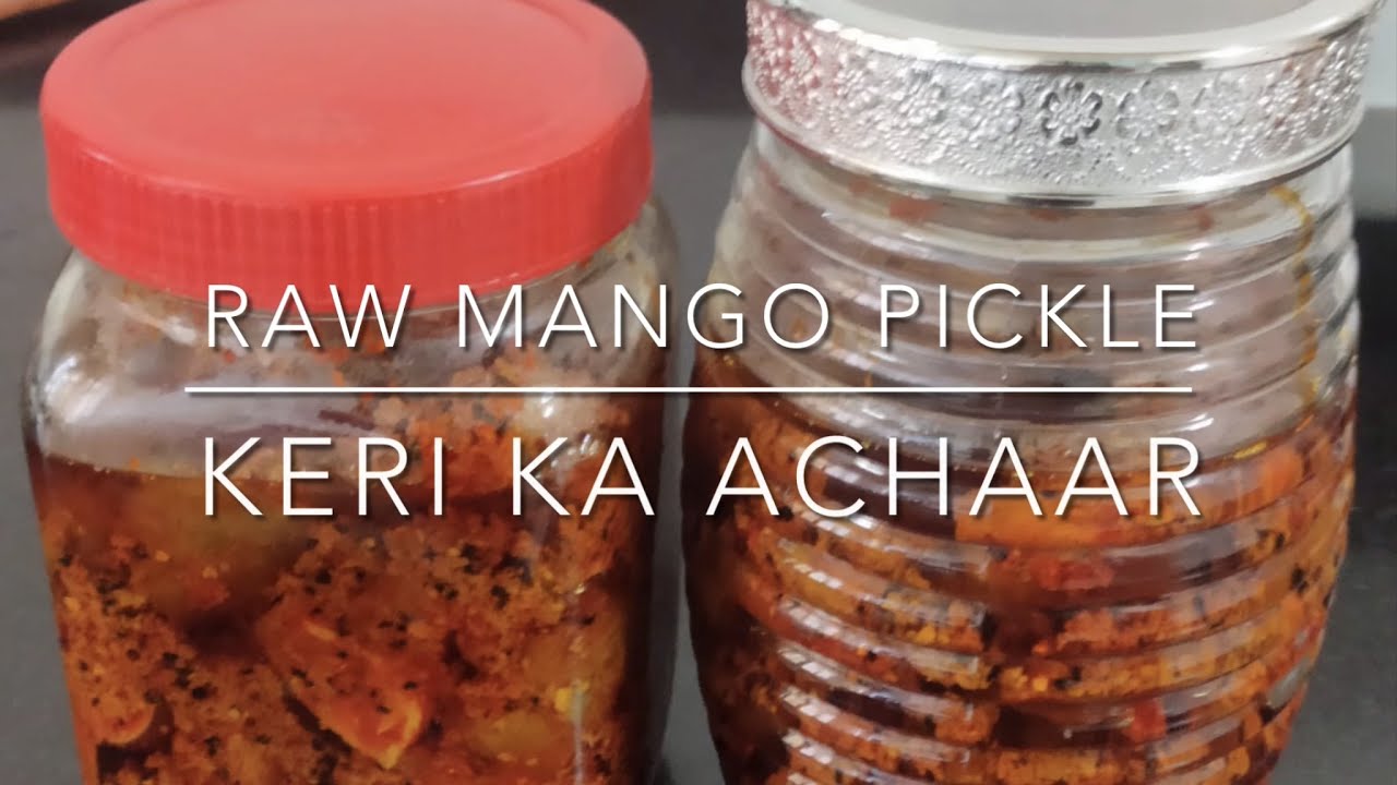Raw Mango Pickle Traditional Recipe | Keri Ka Achaar | Aam ki Kairi ka ...