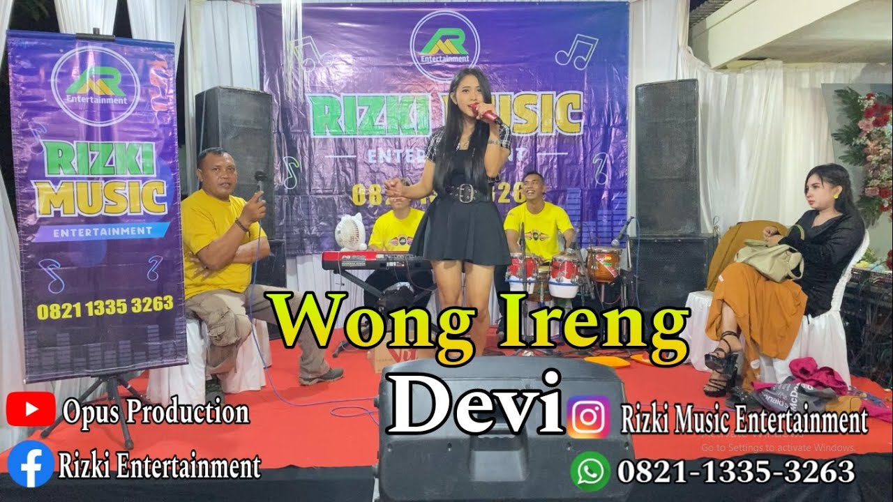 WONG IRENG_DEVI_RIZKI MUSIC ENTERTAINMENT - YouTube