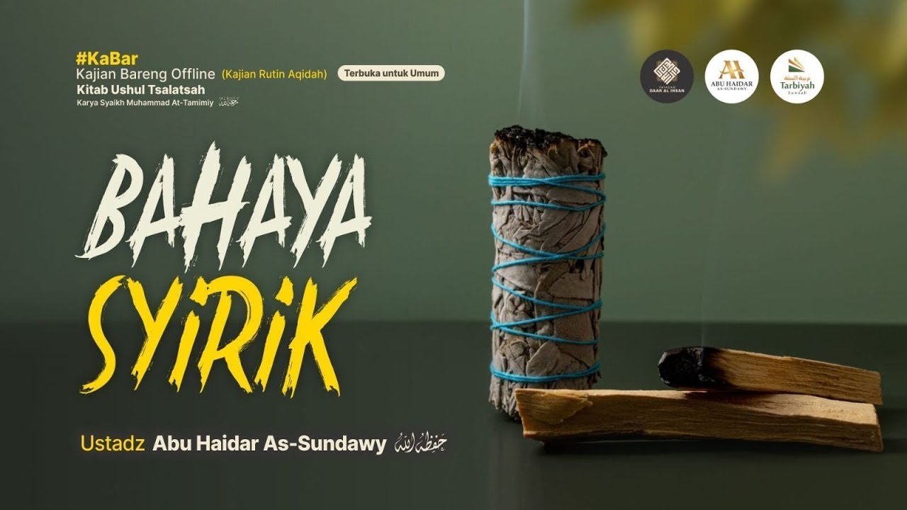 Bahaya Syirik (Kitab Ushul Tsalatsah) #9 - YouTube