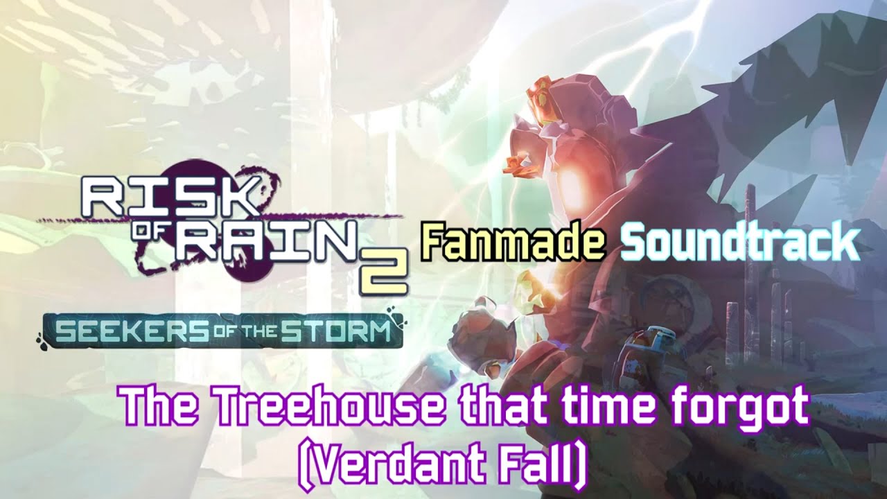 The Treehouse that Time forgot - ROR2 Seekers Fanmade Soundtrack - YouTube