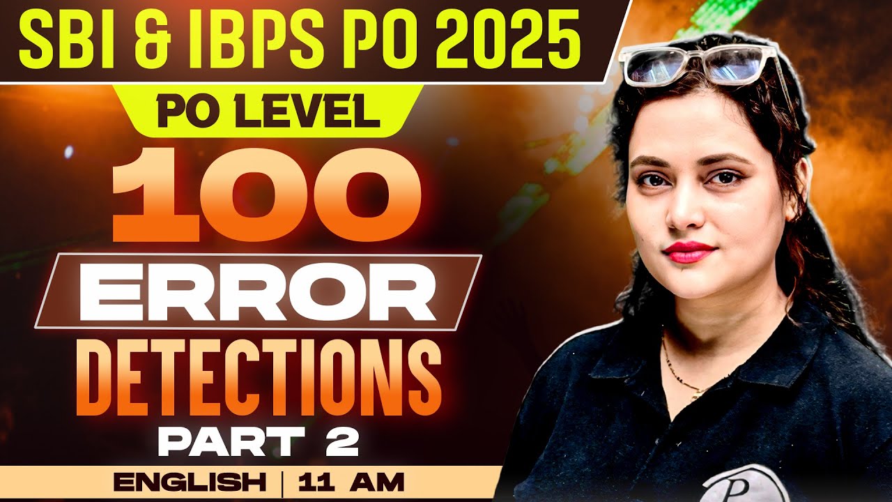 SBI PO / IBPS PO 2025 | Error Detection for Bank Exams | Top 100 Errors ...