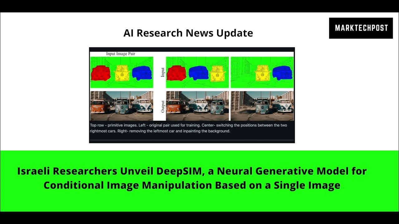 DeepSIM, a Neural Generative Model for Conditional Image Manipulation Based on a Single Image ...
