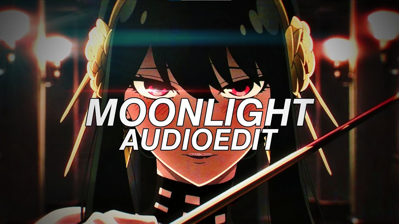 Moonlight|Audio edit|@KALIUCHIS - YouTube