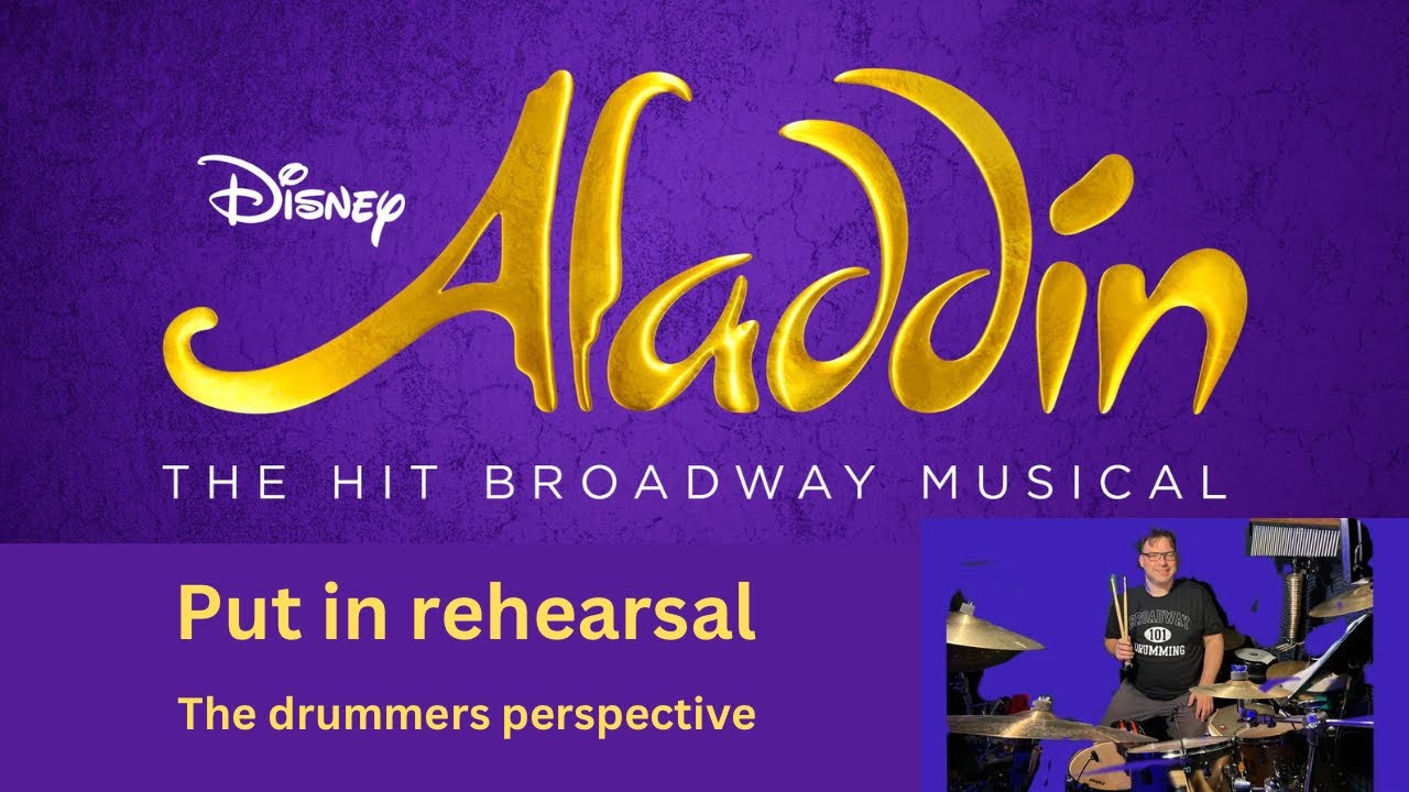 Disney Aladdin ( Playing drums at a put in rehearsal) - YouTube