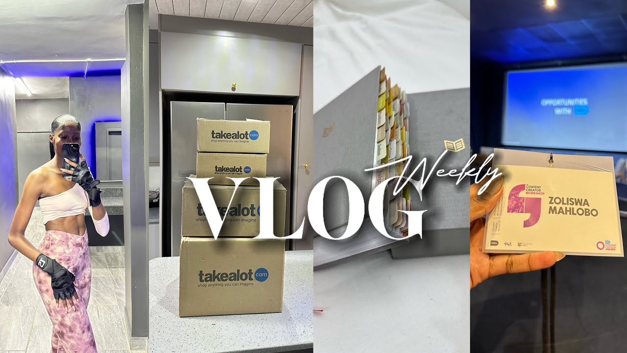 Weekly Vlog: Going Hard at Gym , Takealot haul ,DSTV content creator workshop, New Bible & more ...