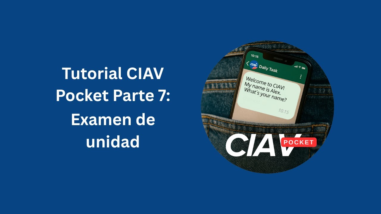 Tutorial CIAV Pocket - Parte 7: Examen de Unidad - YouTube