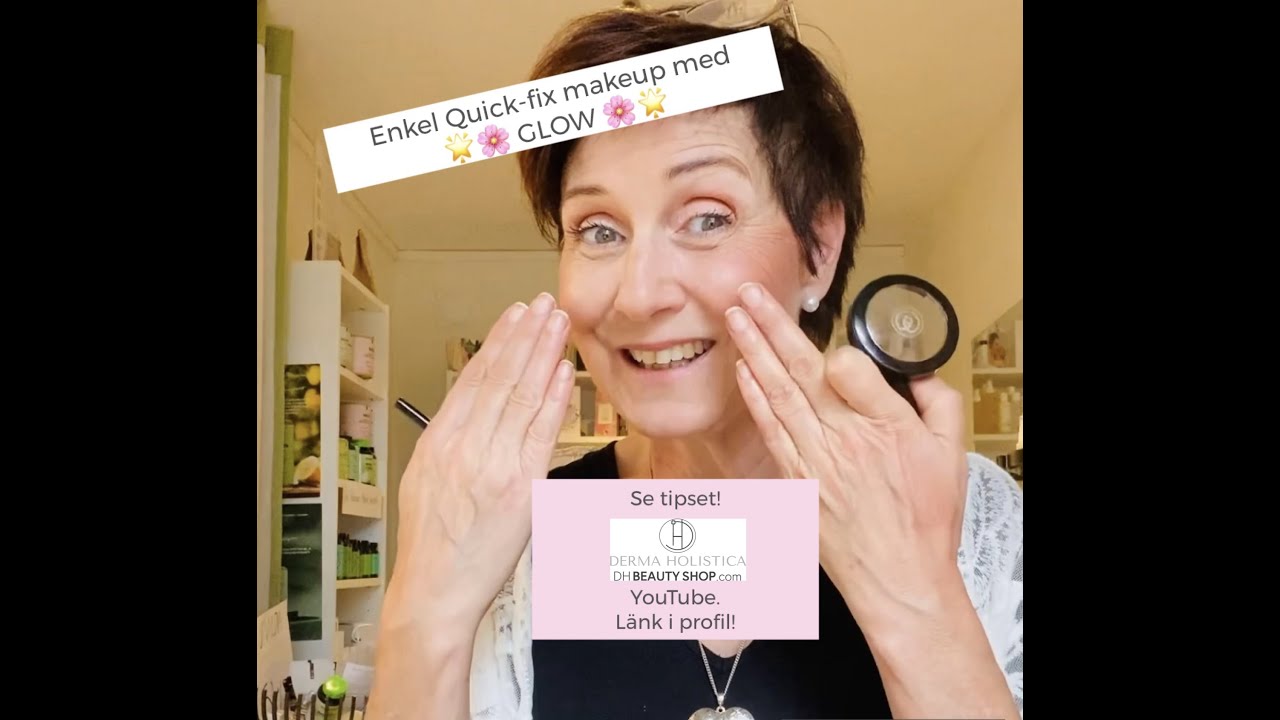 Naturlig quick-fix makeup med glow! - YouTube
