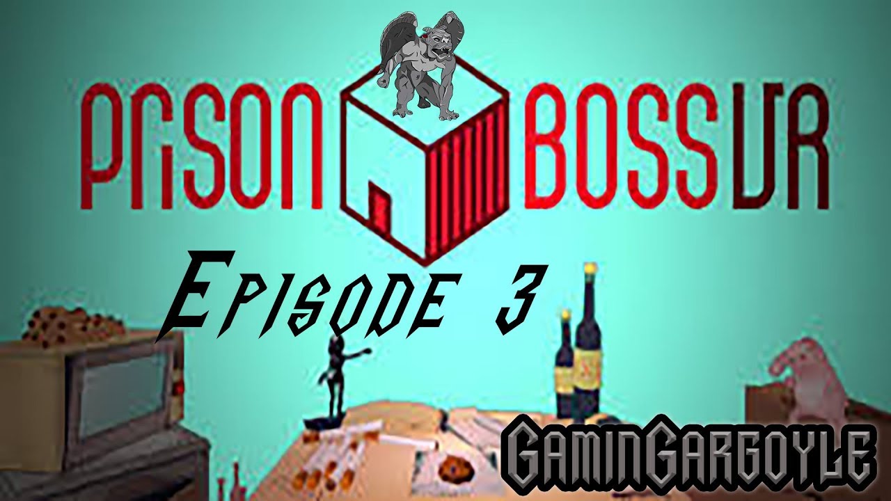Prison Boss VR Ep 3 What. caught so soon? - YouTube