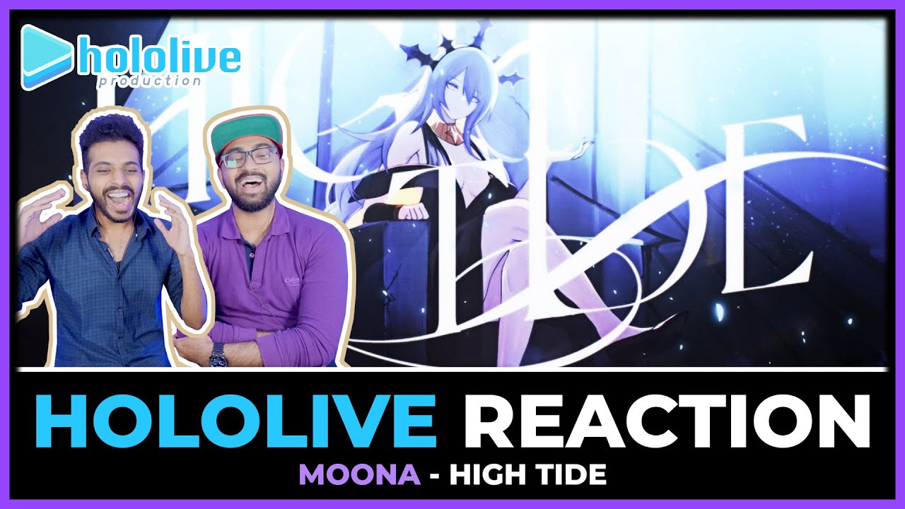 HOLOLIVE - MOONA HOSHINOVA HIGH TIDE REACTION (MOONA ORIGINAL SONG ...
