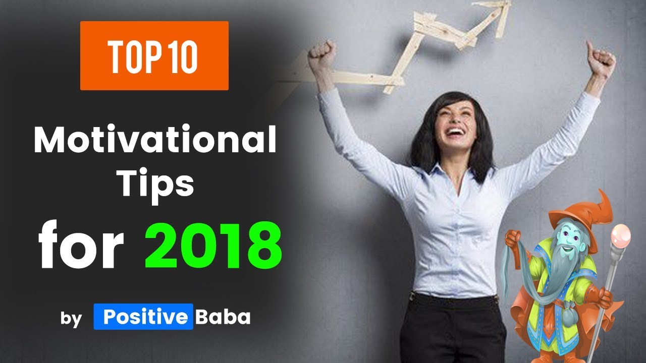 Top 10 Motivational Tips for New year 2018 by Positive Baba - YouTube