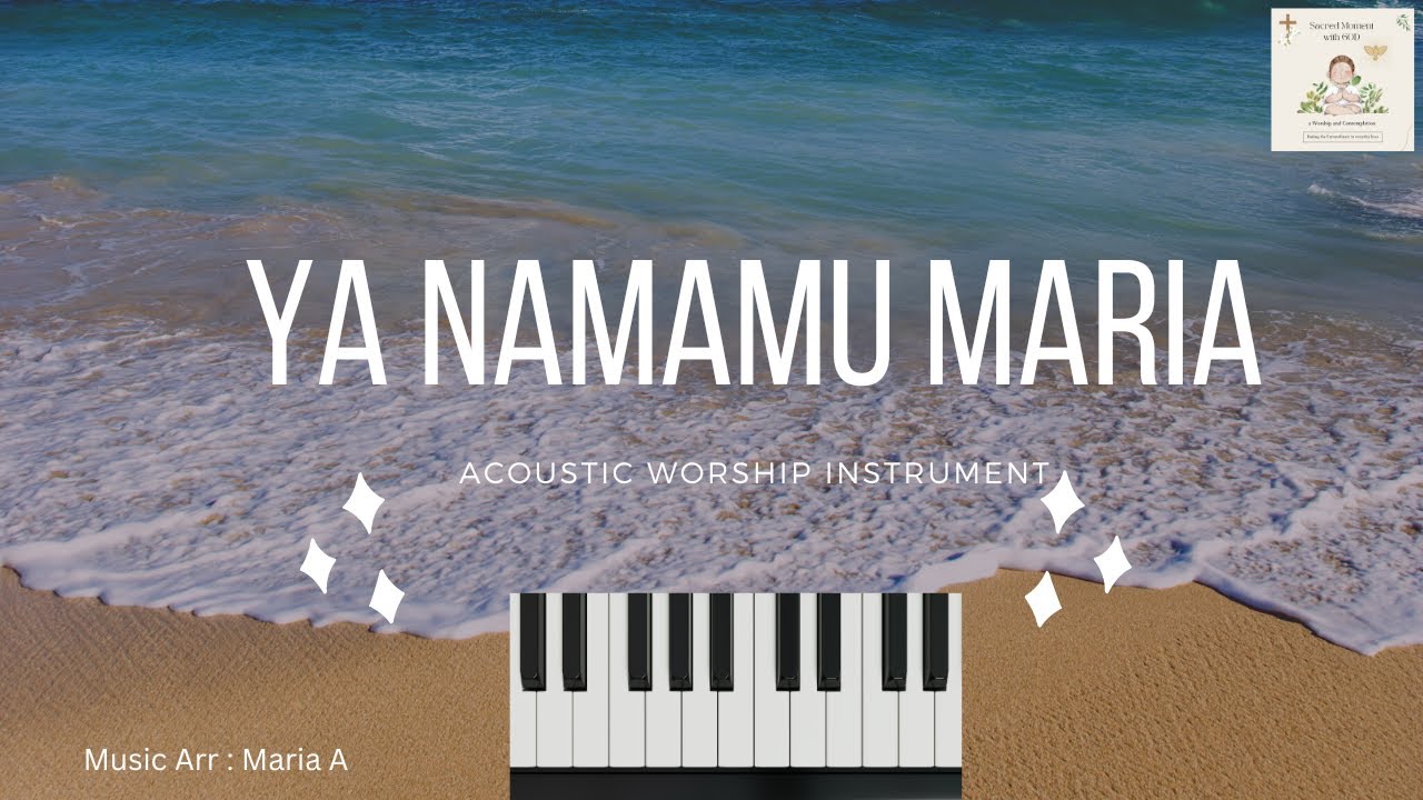 Ya Namamu Maria ( Instrument) - YouTube