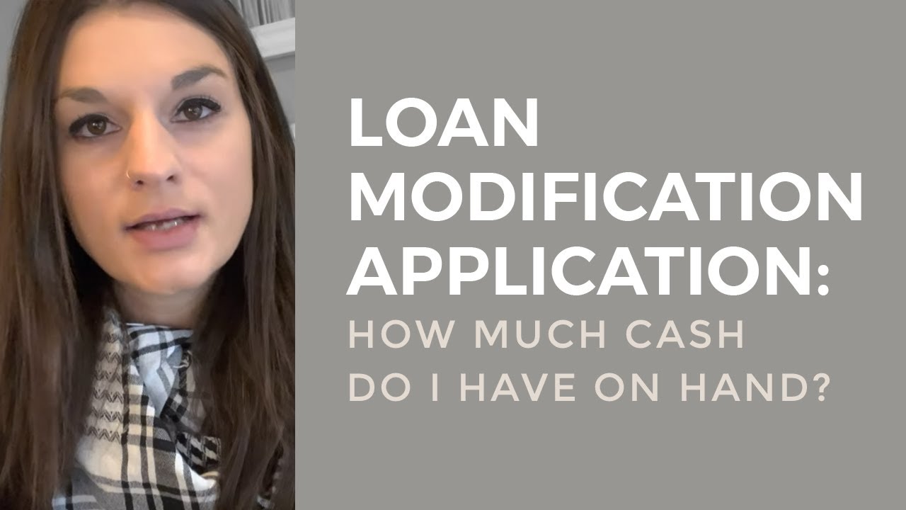 Loan Modification Application: How much cash do I have on hand? - YouTube